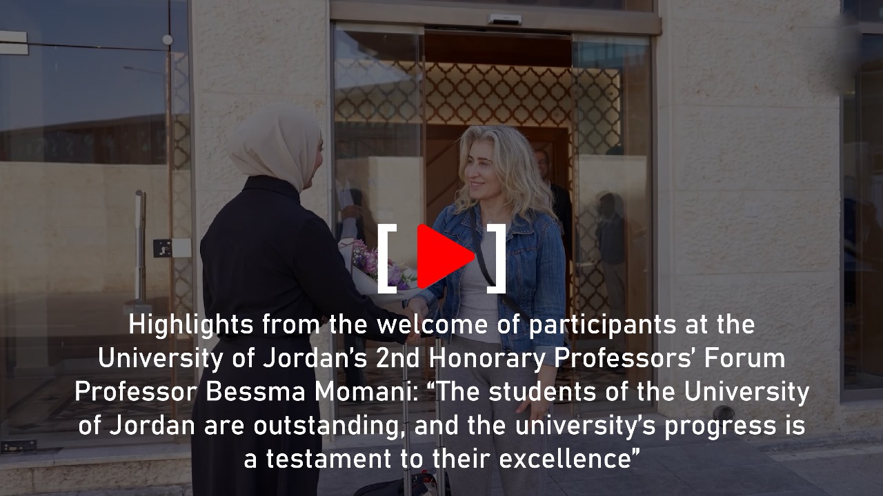 The University of Jordan 2nd Honorary Professors’ Forum - 2025